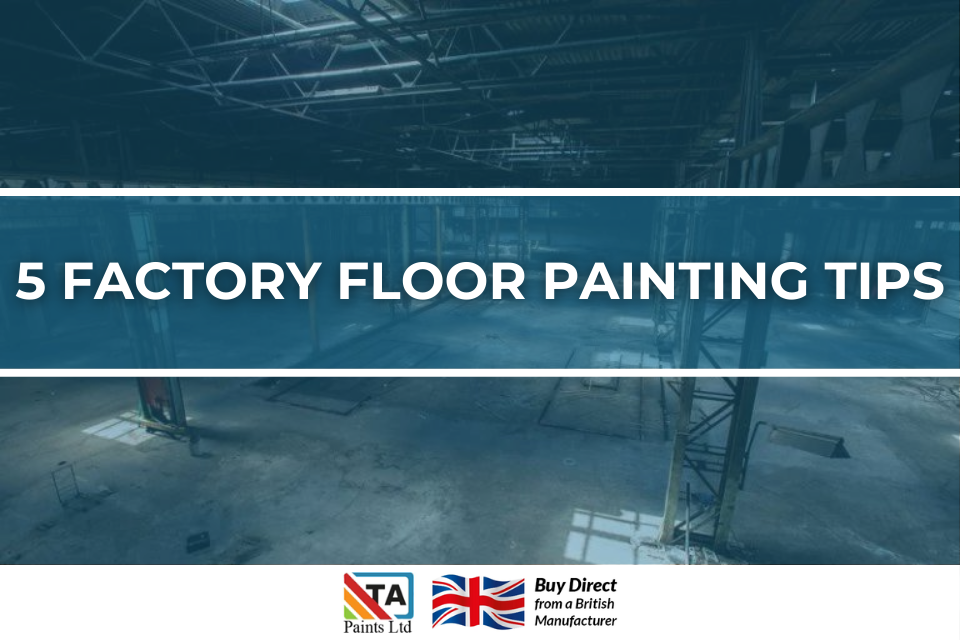 5 Factory Floor Painting Tips – TA Paints