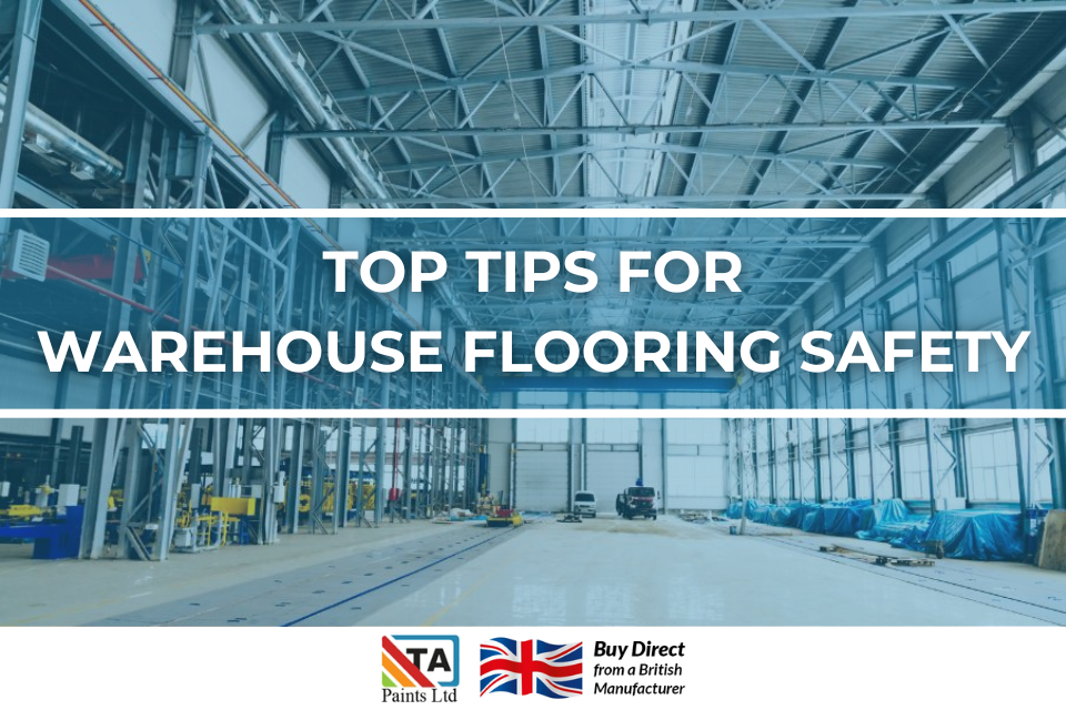 Top Tips for Warehouse Flooring Safety | BC Paints – TA Paints