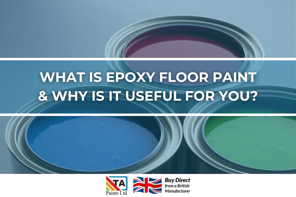 What Is Epoxy Floor Paint & Why Is It Useful For You? – TA Paints