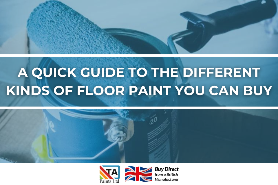 A Quick Guide To The Different Kinds Of Floor Paint You Can Buy – TA Paints